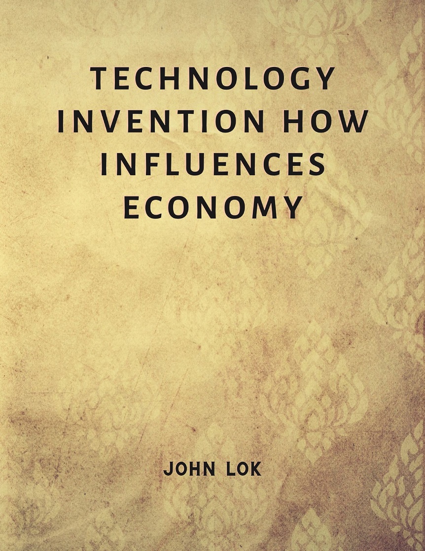 Technology invention how influences economy - Snickslist