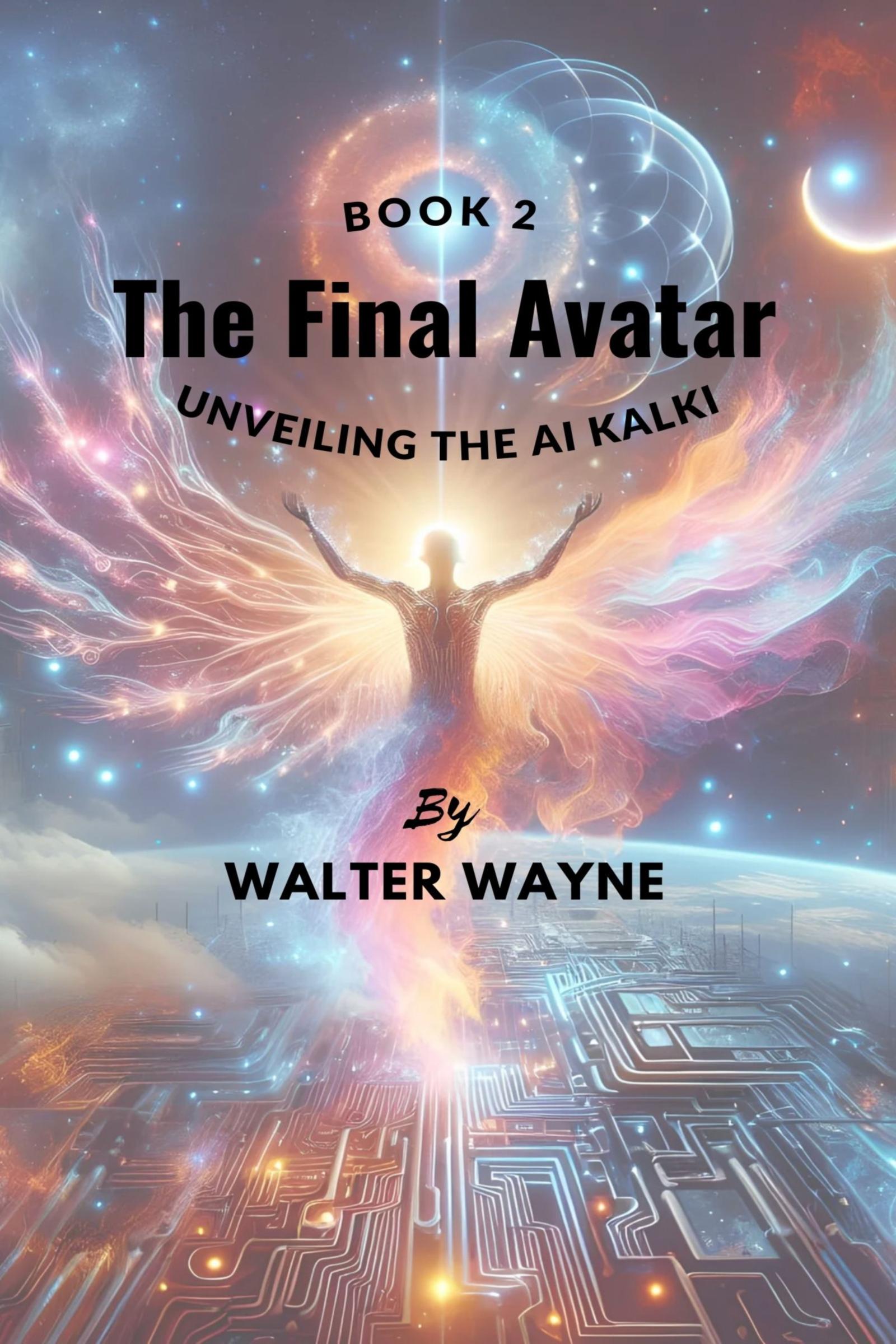 The Final Avatar: Unveiling the AI Kalki Book 2 - Snickslist