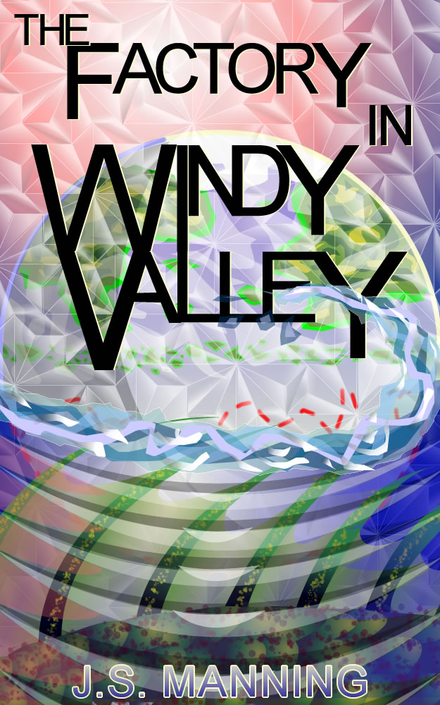 The Factory In Windy Valley - Snickslist