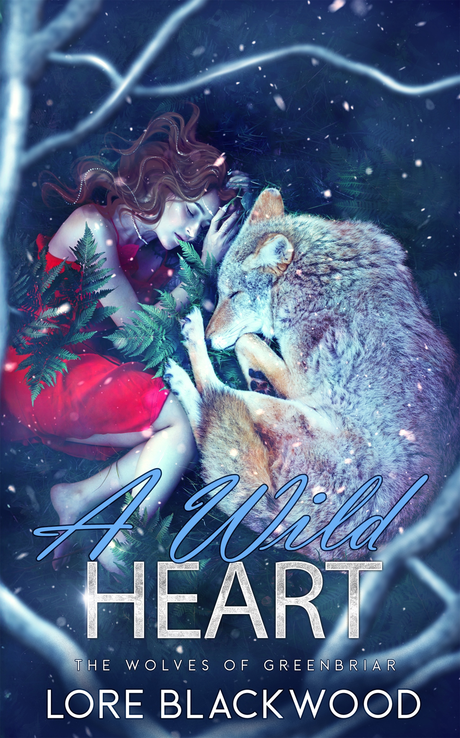 A Wild Heart: The Wolves of Greenbriar - Snickslist
